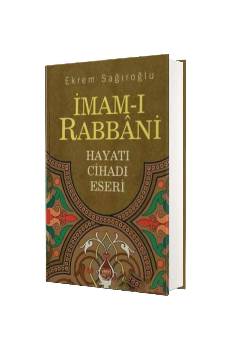 İmamı Rabbani Biyografi Yasin Yayınevi Ekrem Sağıroğlu İmamı Rabbani Biyografi Yasin Yayınevi Ekrem Sağıroğlu